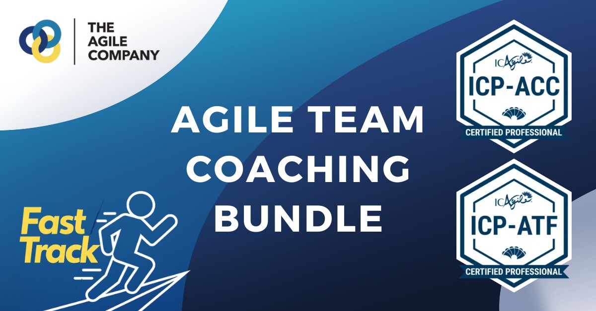 Fast Track ICAgile Agile Coach Training | The Agile Company