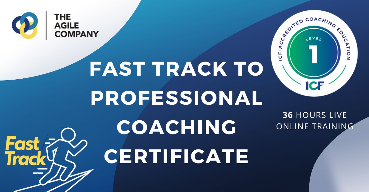 ICF Level 1 Coach Training - Forward Focused Coaching